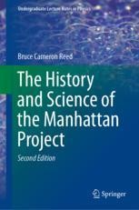 The History and Science of the Manhattan Project | SpringerLink