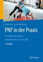 PNF in der Praxis: Eine Anleitung in Bildern | SpringerLink