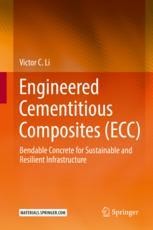 Engineered Cementitious Composites (ECC): Bendable Concrete for ...