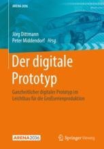 Der digitale Prototyp: Ganzheitlicher digitaler Prototyp im Leichtbau ...