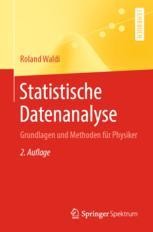 Statistische Datenanalyse: Grundlagen und Methoden für Physiker ...