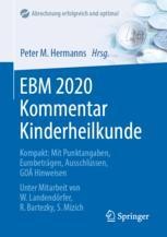 EBM 2020 Kommentar Kinderheilkunde: Kompakt: Mit Punktangaben, Eurobeträgen, Ausschlüssen, GOÄ ...