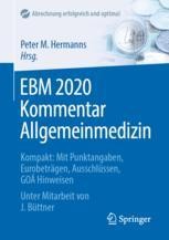 EBM 2020 Kommentar Allgemeinmedizin: Kompakt: Mit Punktangaben, Eurobeträgen, Ausschlüssen, GOÄ ...