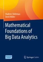 Mathematical Foundations of Big Data Analytics | SpringerLink