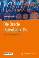 Die Oracle Datenbank 19c: Eine Einführung für DBAs | SpringerLink