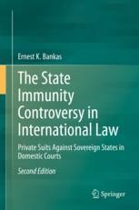 The State Immunity Controversy in International Law: Private Suits ...