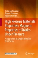 High Pressure Materials Properties: Magnetic Properties of Oxides Under ...