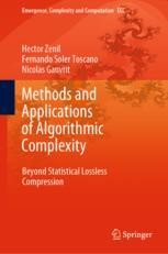 Methods and Applications of Algorithmic Complexity: Beyond Statistical Lossless Compression ...