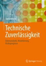 Technische Zuverlässigkeit: Datenanalytik, Modellierung, Risikoprognose | SpringerLink
