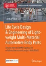 Life Cycle Design & Engineering of Lightweight Multi-Material ...