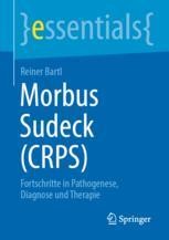 Morbus Sudeck (CRPS): Fortschritte in Pathogenese, Diagnose und ...