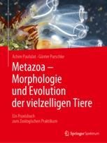 Metazoa - Morphologie und Evolution der vielzelligen Tiere: Ein ...
