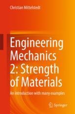 Engineering Mechanics 2: Strength of Materials: An introduction with ...