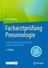 Facharztprüfung Pneumologie: Vorbereitung anhand von Fällen, Fragen und ...