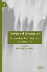 The Value of Conversation: Perspectives from Antiquity to Modernity ...