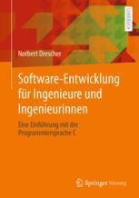 Software-Entwicklung für Ingenieure und Ingenieurinnen: Eine Einführung ...