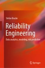 Reliability Engineering: Data analytics, modeling, risk prediction ...