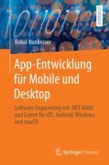 App-Entwicklung für Mobile und Desktop: Software Engineering mit .NET ...