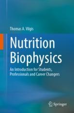 Nutrition Biophysics: An Introduction for Students, Professionals and ...