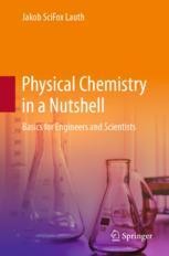 Physical Chemistry in a Nutshell: Basics for Engineers and Scientists ...