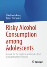 Risky Alcohol Consumption among Adolescents: Manual for the ...
