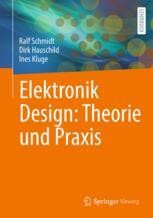 Elektronik Design: Theorie und Praxis | SpringerLink