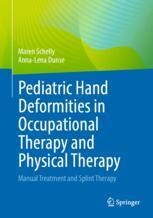 Pediatric Hand Deformities in Occupational Therapy and Physical Therapy ...