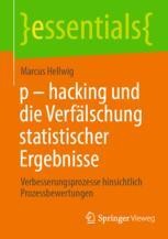 p - hacking und die Verfälschung statistischer Ergebnisse ...