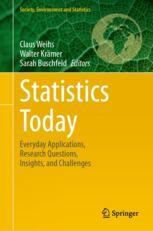 Statistics Today: Everyday Applications, Research Questions, Insights ...