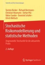 Stochastische Risikomodellierung und statistische Methoden: Angewandte Stochastik für die ...