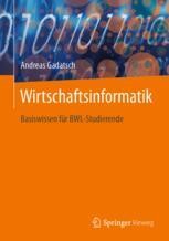 Wirtschaftsinformatik: Basiswissen für BWL-Studierende | Springer ...