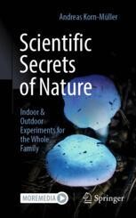 Scientific Secrets of Nature: Indoor & Outdoor Experiments for the Whole Family | Springer ...