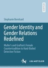 Gender Identity and Gender Relations Redefined: Muller’s and Grafton’s ...