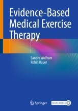 Evidence-Based Medical Exercise Therapy | Springer Nature Link (formerly SpringerLink)
