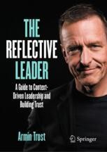 The Reflective Leader: A Guide to Context-Driven Leadership and ...