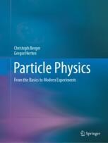 Particle Physics: From the Basics to Modern Experiments | SpringerLink