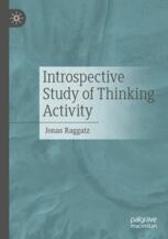 Introspective Study of Thinking Activity | SpringerLink