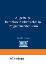 Allgemeine Betriebswirtschaftslehre in Programmierter Form | SpringerLink