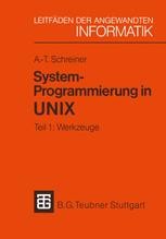 System-Programmierung in UNIX: Tei 1: Werkzuge | SpringerLink