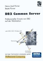 DB2 Common Server: Professioneller Einsatz von DB2 auf der Workstation | SpringerLink