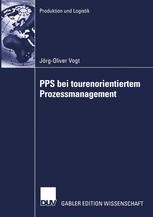 PPS bei tourenorientiertem Prozessmanagement | SpringerLink