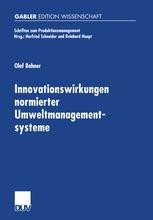 Innovationswirkungen normierter Umweltmanagementsysteme: Eine ...