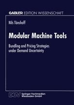 Modular Machine Tools: Bundling and Pricing Strategies under Demand ...