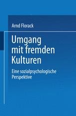 Umgang mit fremden Kulturen: Eine sozialpsychologische Perspektive ...