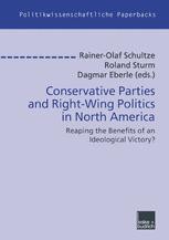 Conservative Parties and Right-Wing Politics in North America: Reaping ...