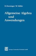 Allgemeine Algebra und Anwendungen | SpringerLink