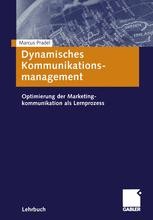Dynamisches Kommunikationsmanagement: Optimierung der ...