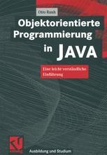 Objektorientierte Programmierung in JAVA: Eine leicht verständliche ...