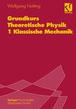 Grundkurs Theoretische Physik 1 Klassische Mechanik | SpringerLink