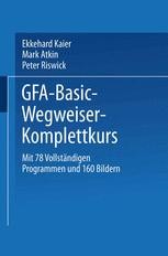 GFA-Basic-Wegweiser-Komplettkurs | SpringerLink